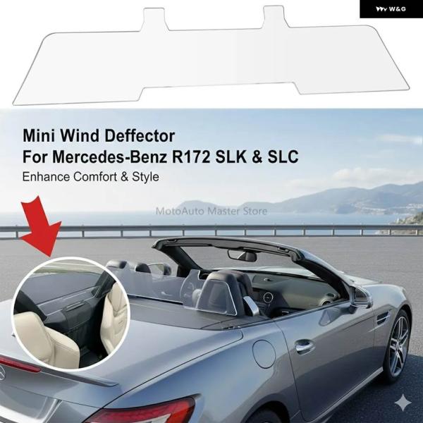 R172 SLK / SLC ウィンド ディフレクター メルセデス ベンツ クリアアクリル ウィンドスクリーン コンバーチブル ウィンドブロッカー ドラフトノイズを直接低減 カスタム パーツ アクセサリーHigh-concerned che...