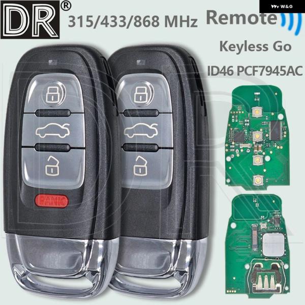 DR KEYLESS GO 4G0959754J ID46PC F7945AC チップ 315/433/868MHZ カーリモートキー 8T0959754K アウディ A4 A5 A6 A7 S5 Q5 2010-2018 カスタム パーツ...