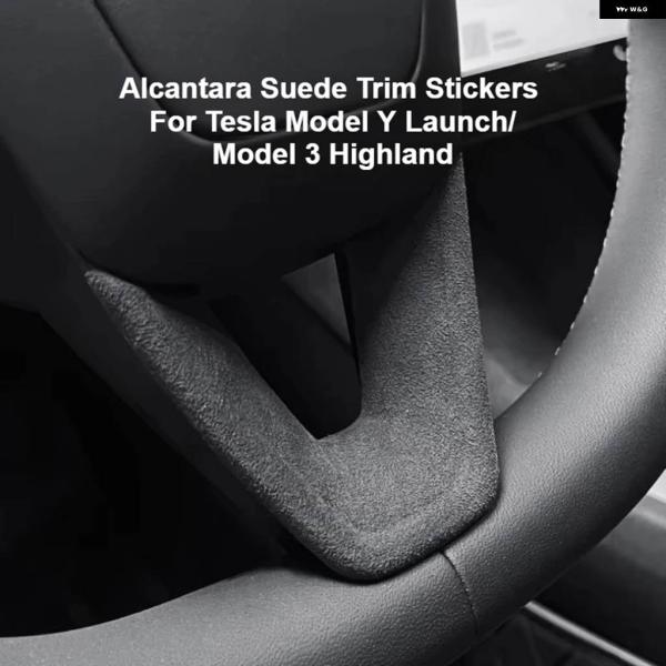 アルカンターラ トリム ステッカー テスラ モデルY ローンチ/モデル3 ハイランド 2025 ステアリングホイール パネル パッチ ステッカー カスタム パーツ アクセサリーHigh-concerned chemical:NoneOrig...