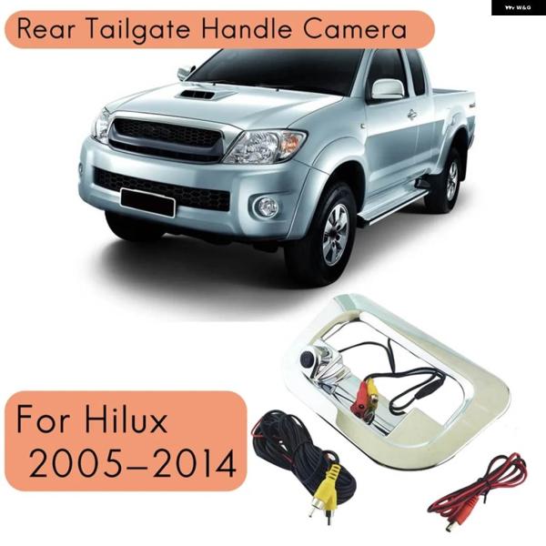 トヨタ ハイラックス 2005-2014 リア テールゲート ハンドル カメラ バックアップ カメラ バック カメラ パーキング カメラ カスタム パーツ アクセサリーHigh-concerned chemical:NoneCertific...