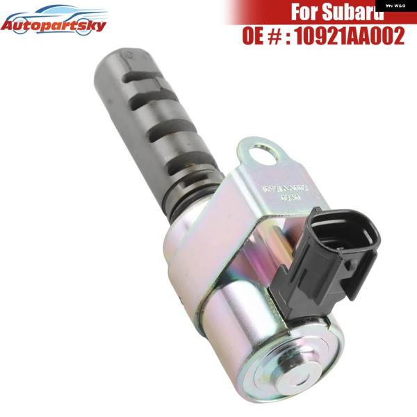 部品ナンバー 10921AA002 10921AA001 エンジン 可変 バルブ タイミング VVT ソレノイド スバル インプレッサ WRX STI フォレスター XT 2000-2007 カスタム パーツ アクセサリーHigh-conc...