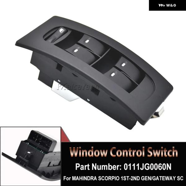 0111JG0060N MAHINDRA SCORPIO 1ST-2ND GEN/GATEWAY SC 自動車用電動パワーウィンドウリフター コントロール スイッチ カーアクセサリー カスタム パーツ アクセサリーHign-concerne...