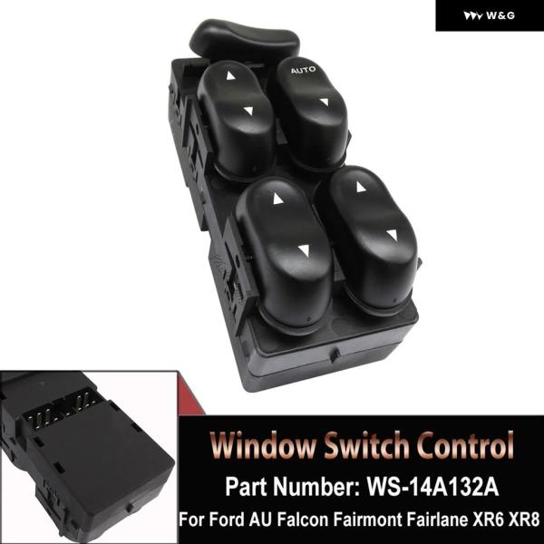 パワーウィンドウメインスイッチ FDFC-141302-0 WS-14A132A フォード AU ファルコン フェアモント フェアレーン XR6 XR8 カーアクセサリー カスタム パーツ アクセサリーHign-concerned Chem...