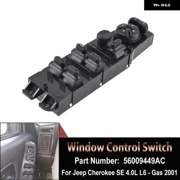 1個 56009449AC ジープ チェロキー 4ドア 1997-2001 車用パワーウィンドウマスター コントロール スイッチ XJシリーズ 左4ドア 68171681AA カスタム パーツ アクセサリーHign-concerned Ch...