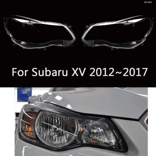 スバル XV 2012~2017 フロントカー ヘッドライト カバー レンズ シェルランプカバー ランプシェード ヘッドランプ ハウジング カスタム パーツ アクセサリーHign-concerned Chemical:NoneSuitabl...