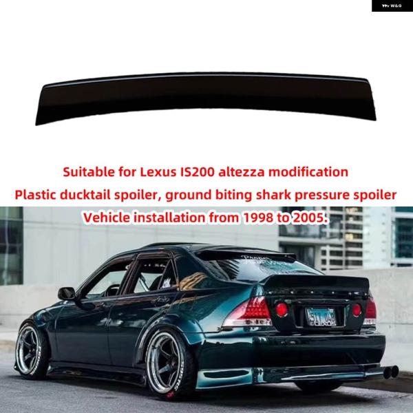 1998 年 2005 年車両にら LEXUS IS200 IS300 トヨタ ALTEZZA カスタムダックテールスポイラー カスタム パーツ アクセサリーHigh-concerned chemical:NoneBrand Name:sa...