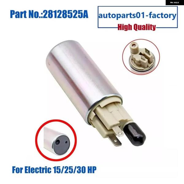 1個 28128525A 燃料 ポンプ EVINRUDE E-TEC VST 電動 15/25/30 HP 5007896 15HP 25HP 30HP カスタム パーツ アクセサリーHigh-concerned chemical:None...