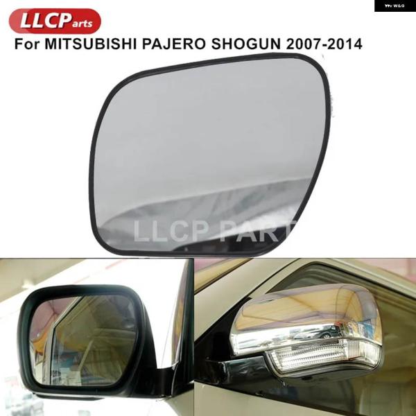 三菱 PAJERO SHOGUN V73 V87 V93 V97 2007-2020 サイドドアウイング ミラー ガラスレンズ ヒーター カスタム パーツ アクセサリーHigh-concerned chemical:NoneSpecial ...