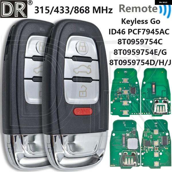 ID46PC F7945チップ 754C/754J ハーフスマート/キーレスゴー 315/433/868MHZ カーリモートキー アウディ A4 A4L A5 A6 A7 A8 RS4 S4 S5 Q5 カスタム パーツ アクセサリーHig...