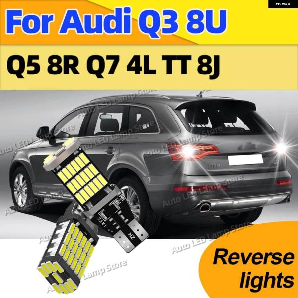 アウディ Q3 8U Q5 8R Q7 4L TT 8J 2個 T15 LED リバースライト カー バルブ バックアップランプ 6000K ホワイト カスタム パーツ アクセサリーHigh-concerned chemical:NoneV...