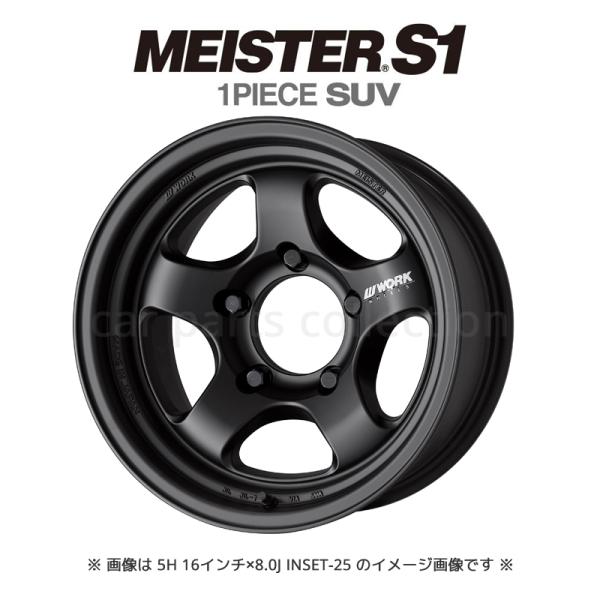 ＜WORK マイスターS1 SUV＞【サイズ】16インチ×8.0J【リムの深さ(mm)】70【HOLE/PCD】5H/150【インセット】-25【FACE TYPE】FT4【CENTER DEPTH】CD30【カラー】マットブラック (MB...