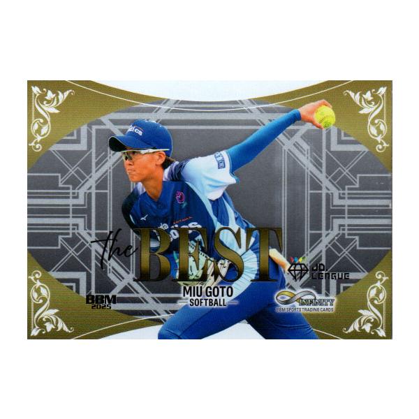 ２０２５年ＢＢＭ発売のカード『INFINITY』より出るThe BESTカード<BR>後藤希友　ソフトボール　カードＮｏ．ＴＢ０７
