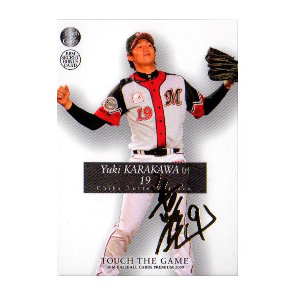２００９年ＢＢＭ発売のカード『タッチ・ザ・ゲーム』のプロモーションカード<BR>唐川侑己　千葉ロッテマリーンズ　カードＮｏ．ＰＳ０４<BR>サインの部分は印刷で、直筆ではありません。
