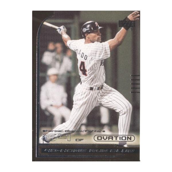 ２０００年ＵｐｐｅｒＤｅｃｋ発売のカード『ＵＤ　ＯＶＡＴＩＯＮ』より出る４０−ＨＯＭＥ ＲＵＮ ＣＬＵＢカード<BR>オバンドー　日本ハムファイターズ　カードＮｏ．ＨＲ７