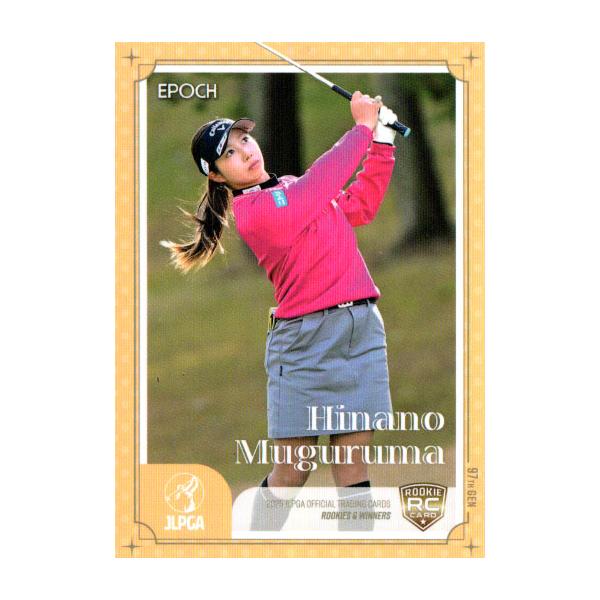 ２０２５年エポック発売のカード『JLPGA OFFICIAL TRADING CARDS  ROOKIES &amp; WINNERS』より出るレギュラーカード<BR>六車日那乃　ゴルフ　カードＮｏ．６８