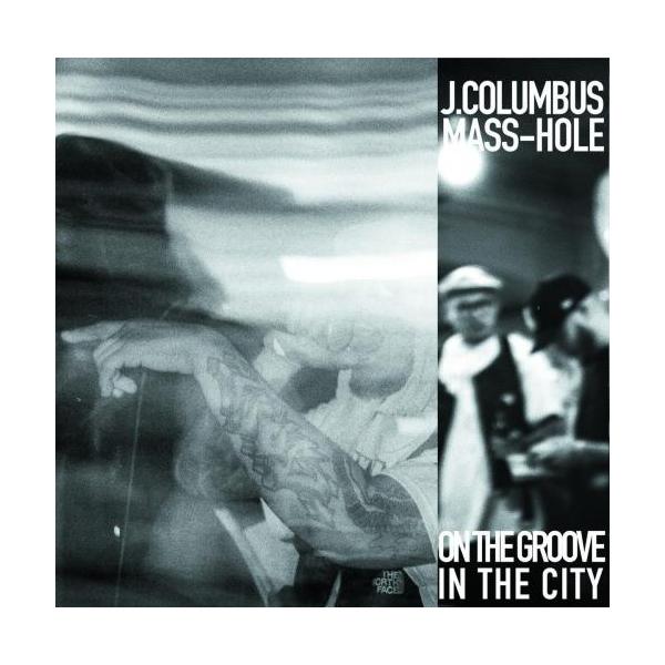 J.COLUMBUS x MASS-HOLE「ON THE GROOVE, IN THE CITY」がCD先行でリリース!!旧知の仲でありレーベル、アーティストとして、NORTH TOKYOとWINTOWNとして音楽活動を共に続けるJ.CO...