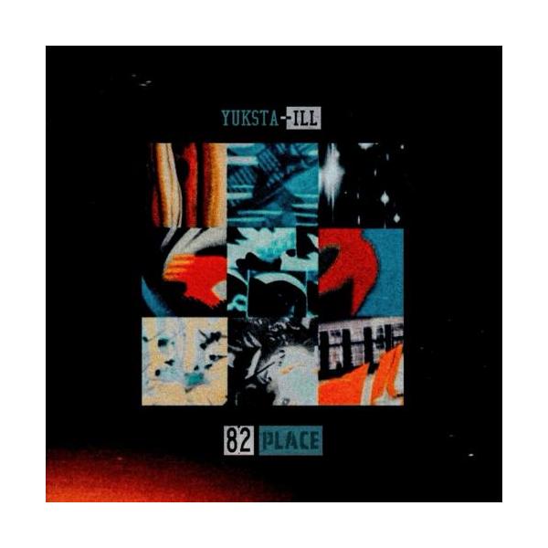 三重県鈴鹿市在住RC SLUM所属のラッパー、YUKSTA-ILLの約2年半ぶり通算5枚目となるニューアルバム『82PLACE』のリリースが決定!※初回限定ステッカー特典付き!!【TRACK LIST】1. FULL CIRCLE2. LO...