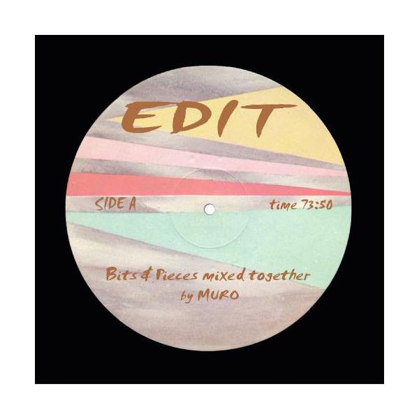 エディットを料理する本物のマエストロ、MURO。EDIT ~ Bits &amp; Pieces mixed together ~それはバラバラに散らばった音のかけらを拾い集め一つのグルーヴを作り上げた、MUROによるまったく新しいミックス...