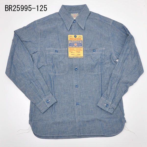 Buzz RicksonsバズリクソンズBR25995-125シャンブレ長袖ワークシャツブルーサイズ　S M L XL XXL素材：綿100％（シャンブレ）日本製<実寸>　S 　身幅約51cm　肩幅約44cm　袖丈約58cm　着...