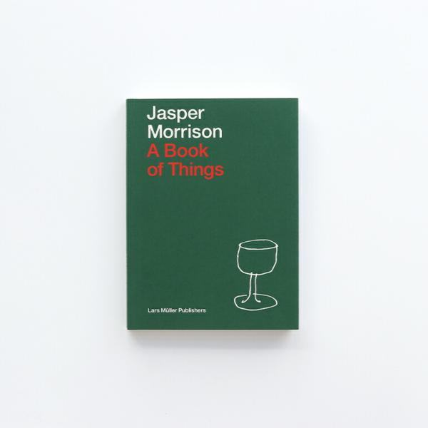 アートブック ジャスパーモリソン 作品集 デザイン インテリア A BOOK OF THINGS by Jasper Morrison
