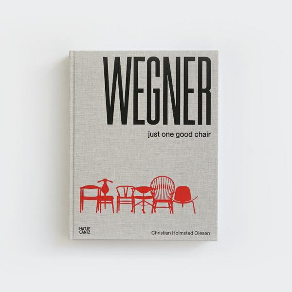 ハンス・J・ウェグナー 作品集 家具 デンマーク WEGNER  JUST ONE GOOD CHAIR [ENGLISH EDITION]