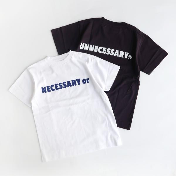Tシャツ 半袖 necessary or unnecessary ネセサリー オア アンネセサリー ロゴT アメリカンコットン メンズ レディース NOUN T