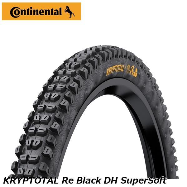 CONTINENTAL コンチネンタル KRYPTOTAL Re Black DH SuperSoft マウンテンバイク用オフロードタイヤ刻一刻と変化する路面コンディションに対応するリア専用パターンを採用リア専用として開発されたKRYPTO...