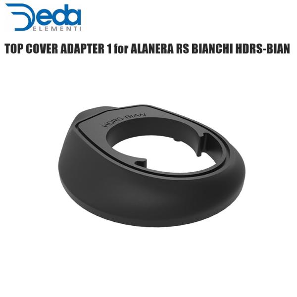 DEDAELEMENTI デダエレメンティ TOP COVER ADAPTER 1 for ALANERA RS BIANCHI HDRS-BIAN DCR小物 ステム 自転車 ヘッドパーツ ■商品のデザイン、仕様、外観、は予告なく変更する...