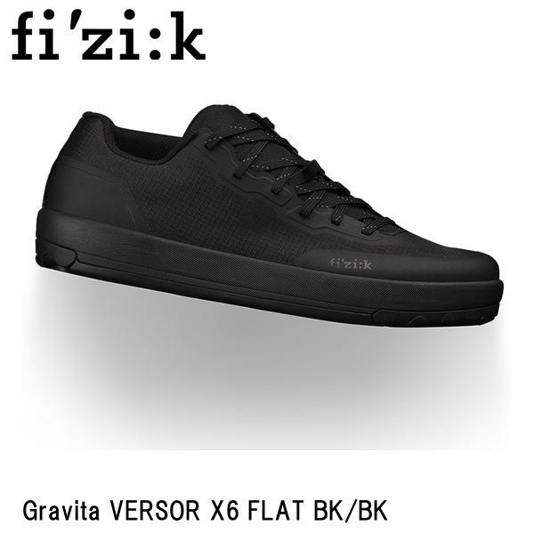 fizik フィジーク Gravita VERSOR X6 FLAT BK/BK 自転車 シューズ  靴アッパー:リップストップファブリッククロージングシステム:シューレースアウトソール:X6アウトソール-EVAミッドソール、Vibram ...