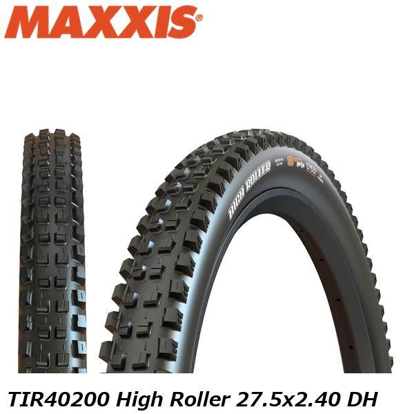 Maxxis マキシス TIR40200 High Roller ハイローラー 27.5x2.40 DH マウンテンバイク用オフロードタイヤ 自転車ワールドカップダウンヒルサーキットでテストされ、成功を収めているハイローラー。アグレッシブな...