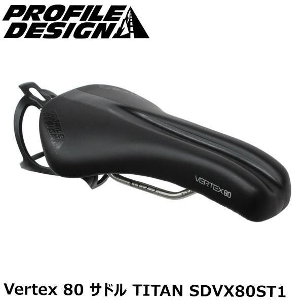PROFILEDESIGN プロファイルデザイン Vertex 80 サドル TITAN SDVX80ST1 自転車用 サドル構造：コンポジットモールドシェル+インジェクションフォームレール：7mm チタン製重量：320g付属品：インテグレ...
