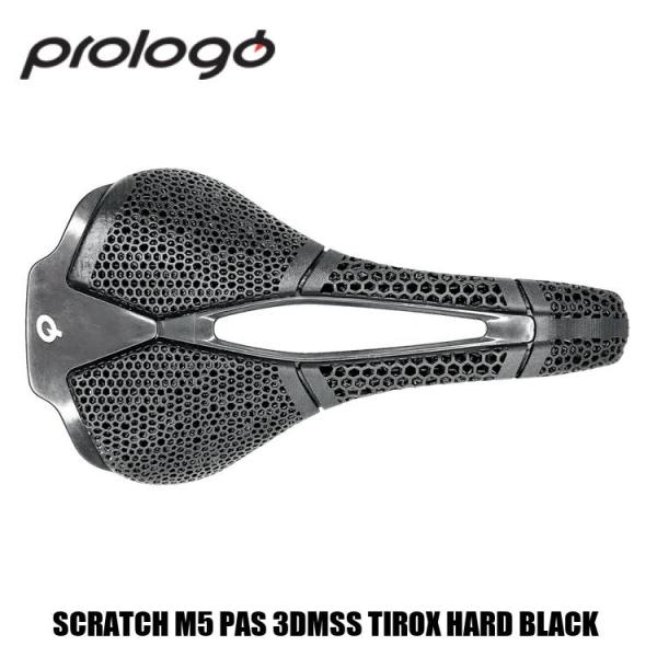 prologo プロロゴ SCRATCH M5 PAS 3DMSS TIROX HARD BLACK 自転車用 サドルSCRATCH M5 PAS 3DMSSは、レーシングスピリットを備えた多目的サドルで、丸みを帯びたラウンド形状により、腰...