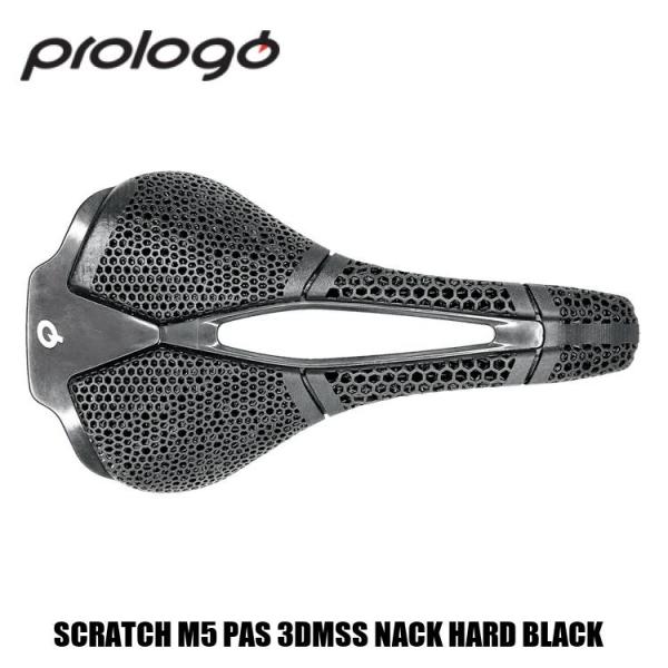 prologo プロロゴ SCRATCH M5 PAS 3DMSS NACK HARD BLACK 自転車用 サドルSCRATCH M5 PAS 3DMSSは、レーシングスピリットを備えた多目的サドルで、丸みを帯びたラウンド形状により、腰部...