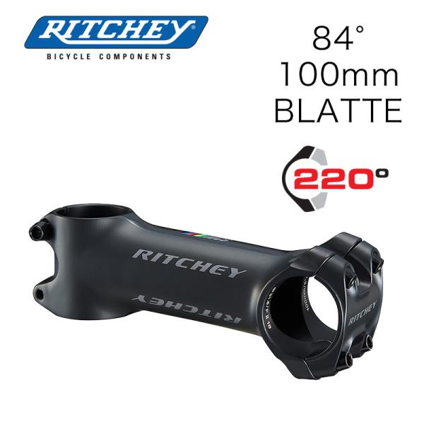 RITCHEY リッチー WCS C220ステム BLATTE 84° 100 自転車 ステム●BLATTE BK  ●クランプ幅：42mm ●クランプ径：31.8mm●1-1/8”●2014アルミ●121ｇ(110mm)●M4クロモリボル...