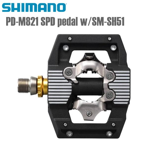 SHIMANO シマノ ペダル PD-M821 SPD pedal w/SM-SH51 シマノ(MTBペダル) 自転車 ペダル●JANコード4550170899585●商品説明PD-M820に比べアクスルの耐久性が向上●商品仕様等クロモリア...