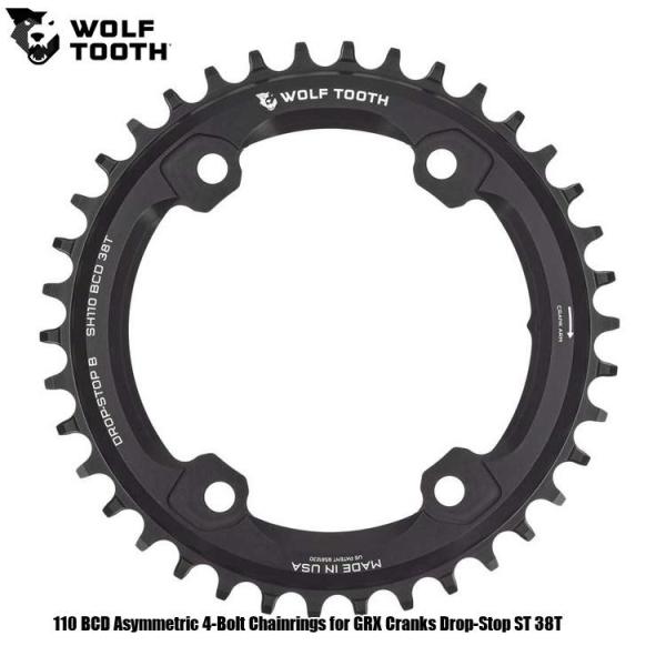 WOLF TOOTH　ウルフトゥース 110 BCD Asymmetric 4-Bolt Chainrings for GRX Cranks Drop-Stop ST 38T 自転車 チェーンリング●ブランド：ウルフトゥースコンポーネンツ●...