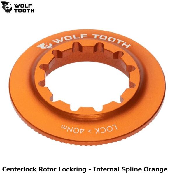 WOLF TOOTH　ウルフトゥース Centerlock Rotor Lockring - Internal Spline Orange 自転車 ロックリング●ブランドWolfTooth●wt2602-53U1RTR-LCKRNG-IS-...
