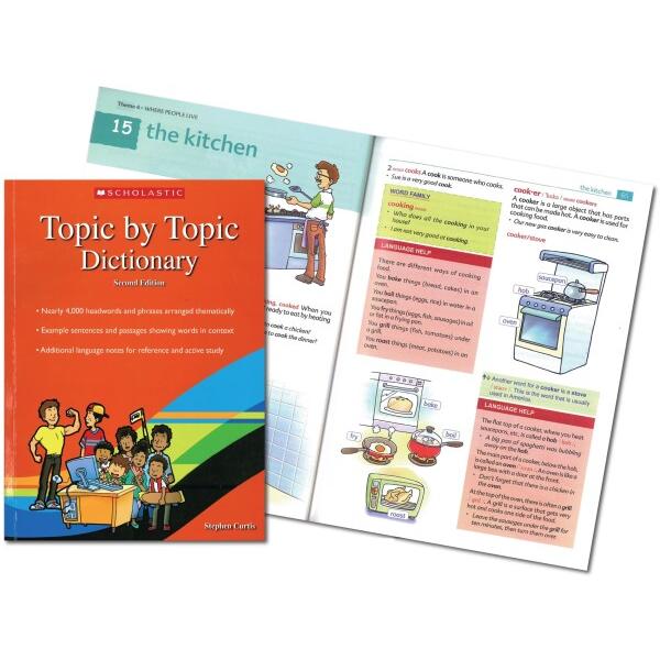 日常英会話が身につく テーマ別英英辞典｜Scholastic Topic by Topic Dictionary Second Edition｜関連語彙がどんどん身につく｜イラスト豊富で分かりやすい｜中学生〜大人向け商品コード：490813...