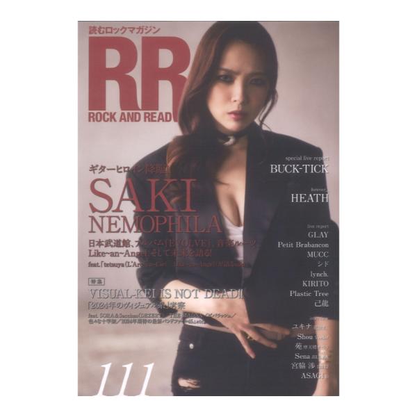 シンコーミュージック ROCK AND READ 111【音楽誌】  ［cover］ SAKI（NEMOPHILA）  ［special interview］ tetsuya（Like〜an〜Angel）  ［special live re...