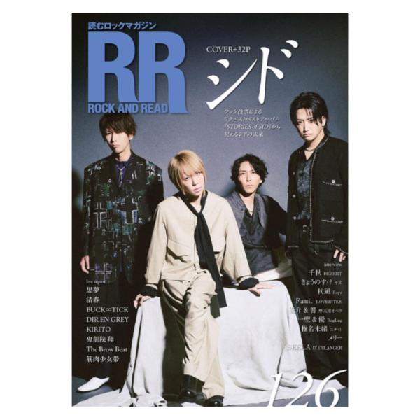 シンコーミュージック ROCK AND READ 126【雑誌】  ［cover］ シド  ［live report］ 黒夢 清春 BUCK∞TICK DIR EN GREY KIRITO 鬼龍院翔 The Brow Beat 筋肉少女帯 ...