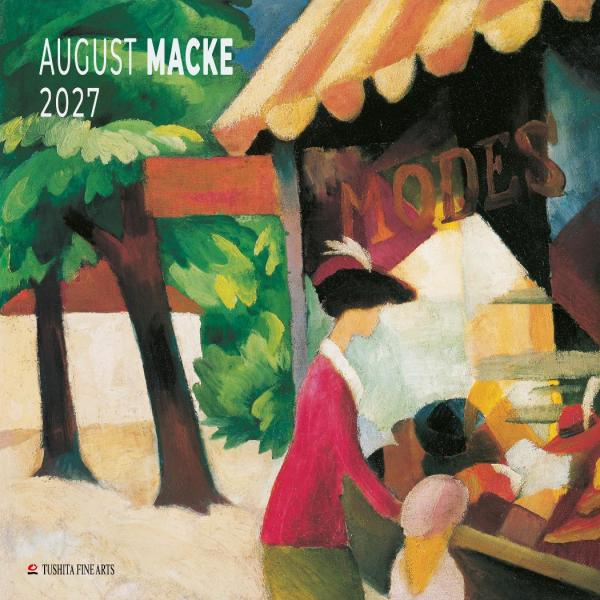 【発売日：2026年08月12日】「アート」 2027 Calendar TUSHITA 壁掛けカレンダー2027年 August Macke アート インテリア 毎年人気のツシタ社の美しいARTカレンダー 毎年人気の[TUSHITA社]の...