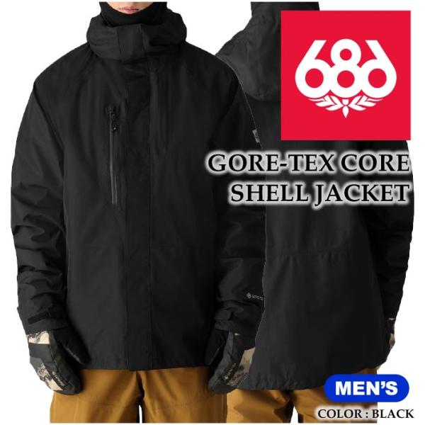 スノーボード ウェア ジャケット シックスエイトシックス 686 GORE-TEX CORE SHELL JACKET Black メンズ 24-25 日本正規品 爆買