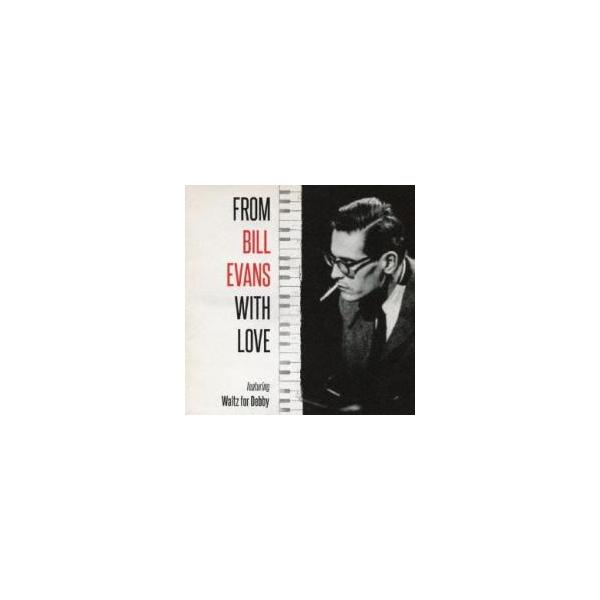 (出演) Ｂｉｌｌ Ｅｖａｎｓ(ビル・エヴァンス)、Ｓｃｏｔｔ Ｌａｆａｒｏ、Ｐａｕｌ Ｍｏｔｉａｎ、Ｐａｕｌ Ｃｈａｍｂｅｒｓ、Ｐｈｉｌｌｙ Ｊｏｅ Ｊｏｎｅｓ、Ｍｏｎｉｃａ Ｚｅｔｔｅｒｌｕｎｄ、Ｃｈｕｃｋ Ｉｓｒａｅｌｓ、Ｌａｒｒｙ ...
