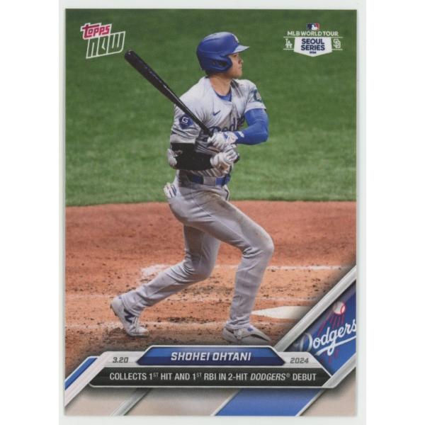大谷翔平 2024 Topps Now 2024年3月20日 Collects 1st Hit and RBI in 2-Hit Dodgers Debut #1