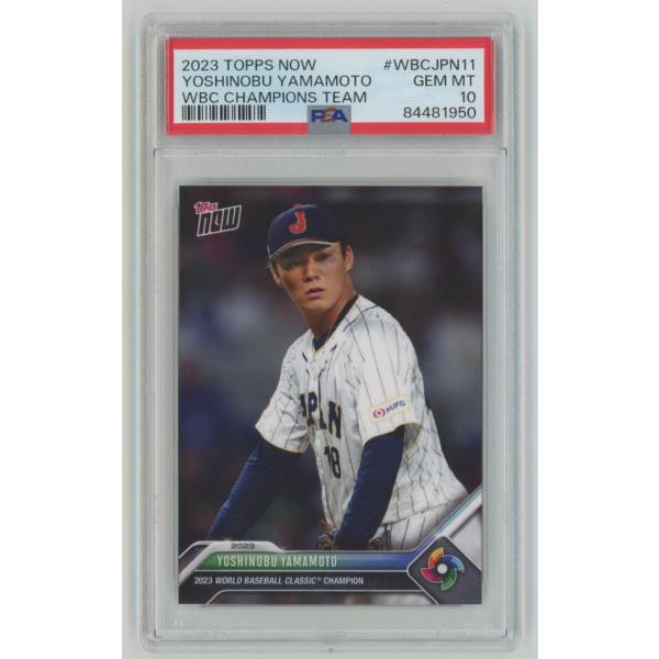 【PSA10 GEM MINT】山本由伸 オリックスバファローズ 2023 Topps Now World Baseball Classic WBC 侍ジャパン 日本代表 #WBCJPN11