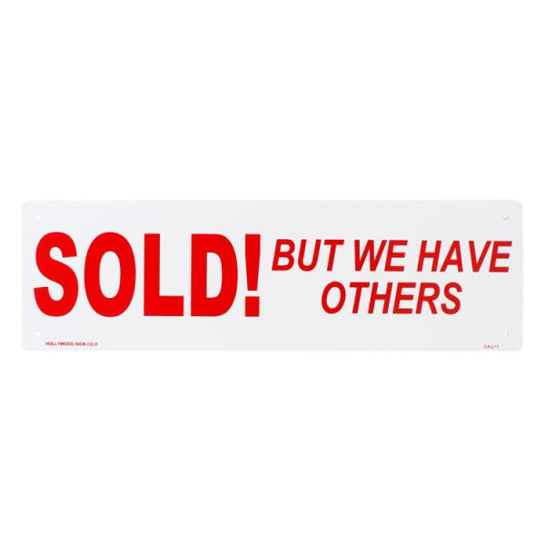 【スペック】種類：SOLD! BUT WE HAVE OTHERS（CA-L11）サイズ：縦14×横48.5cm素材：プラスチックメーカー：HOLLYWOOD SIGN CO.原産国：中国