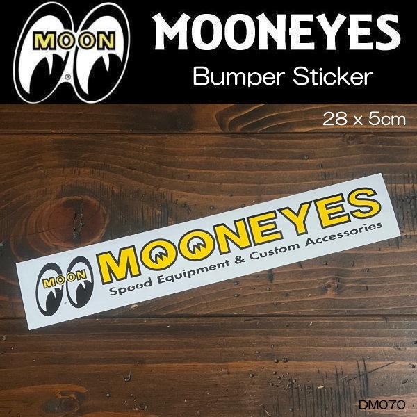 MOONEYES Bumper Stickerムーンアイズ バンパー ステッカーサイズ： 28 x 5cm＊貼る際の注意事項：貼る面の埃、汚れ、油、ワックス、ガラスの撥水コーティング等をよく落としてから貼り付けてください。また、屋外で作業す...