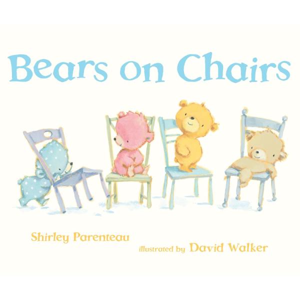 Four Happy BearsOn Four Small Chairs.Four chairs. Four adorable bears. All is well until Big Brown Bear shows up ? what ...