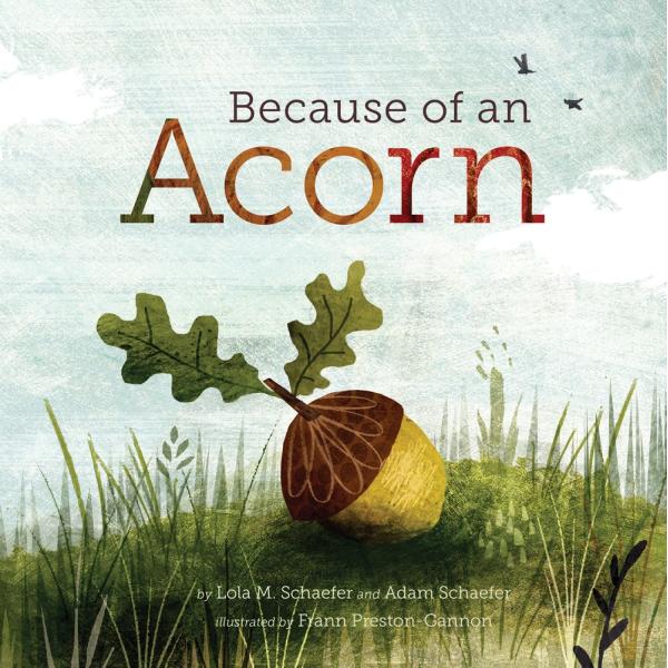 「たった ひとつの ドングリが ーすべてのいのちをつなぐー」の原作絵本Because of an acorn, a tree grows, a bird nests, a seed becomes a flower.Enchanting d...