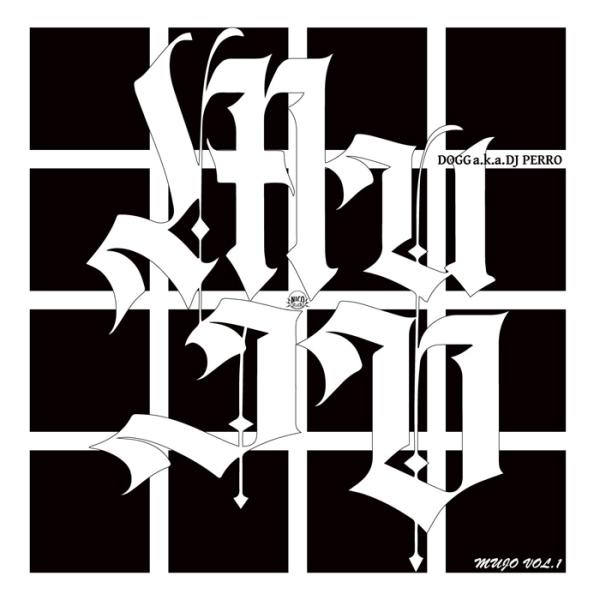 ■商品名　：MUJO VOL.1■価格　　：2,750円(税込)■商品紹介：MUJOオリジナルコンピレーションアルバム"MUJO Vol.1"ビートはMJPのDJ DOGG a.k.a PERRO全国各地から店主一推しの熱いラッパー、ダンサ...
